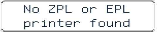 ZKDU: No EPL or ZPL Printer Found