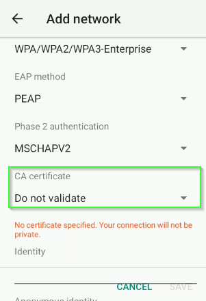 Create PEAP-MSCHAPv2 Connection as 'Do Not Validate' for Android 11